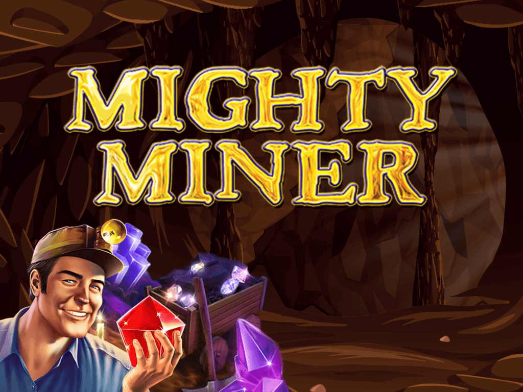 Mighty Miner – Video Lottery | Video Poker, Line Games and More