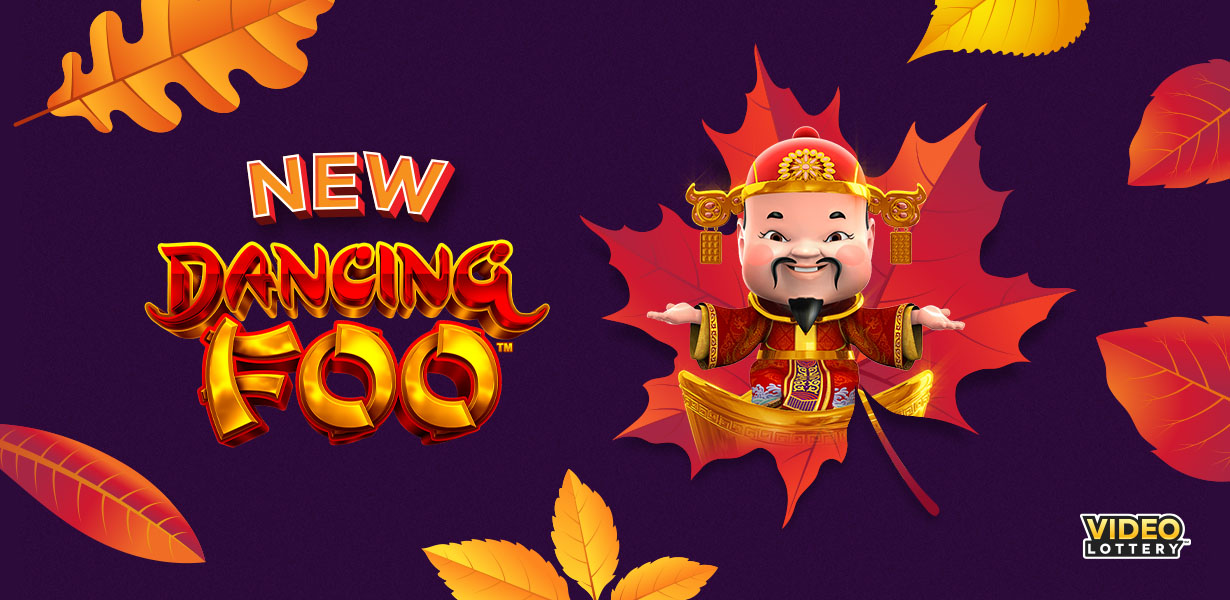 Dancing Foo – Video Lottery | Video Poker, Line Games and More
