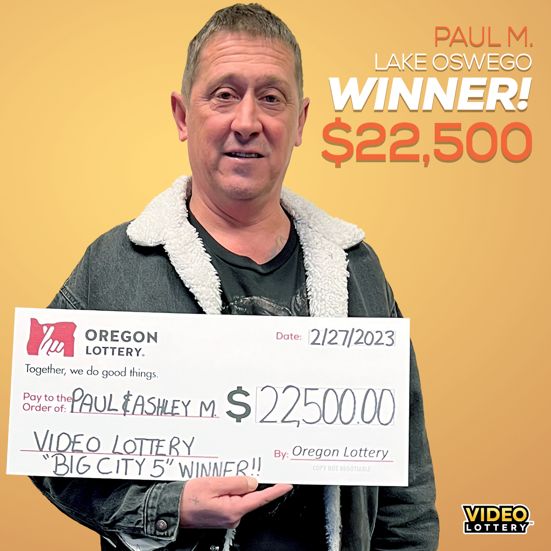 Paul M - Video - 2023-02 - Oregon Lottery