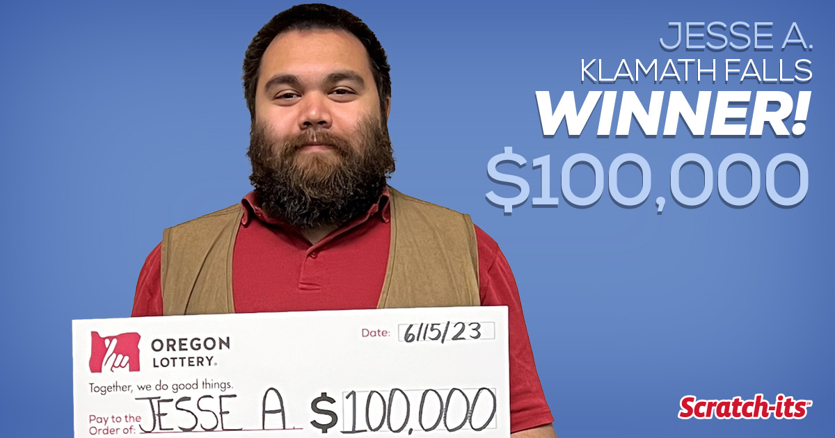 Jesse A., Klamath Falls - Scratch-it Winner - Oregon Lottery