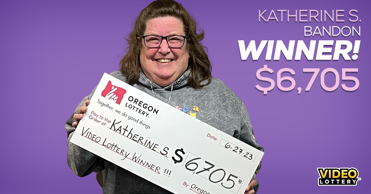 Katherine S. — Video Lottery winner | Oregon Lottery