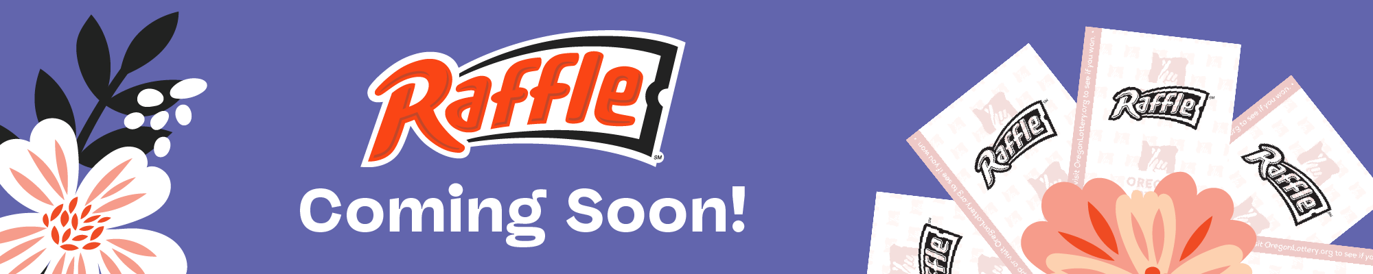 Raffle Season Coming Soon! | Oregon Lottery