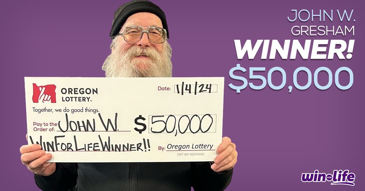 John W. - Win for Life | Oregon Lottery