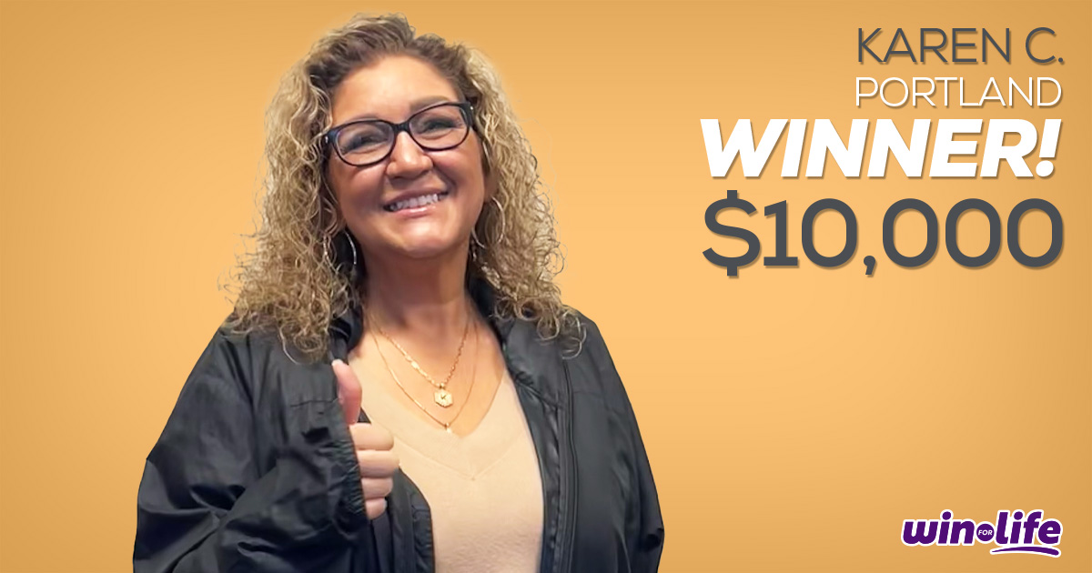 Karen C. - Win for Life | Oregon Lottery