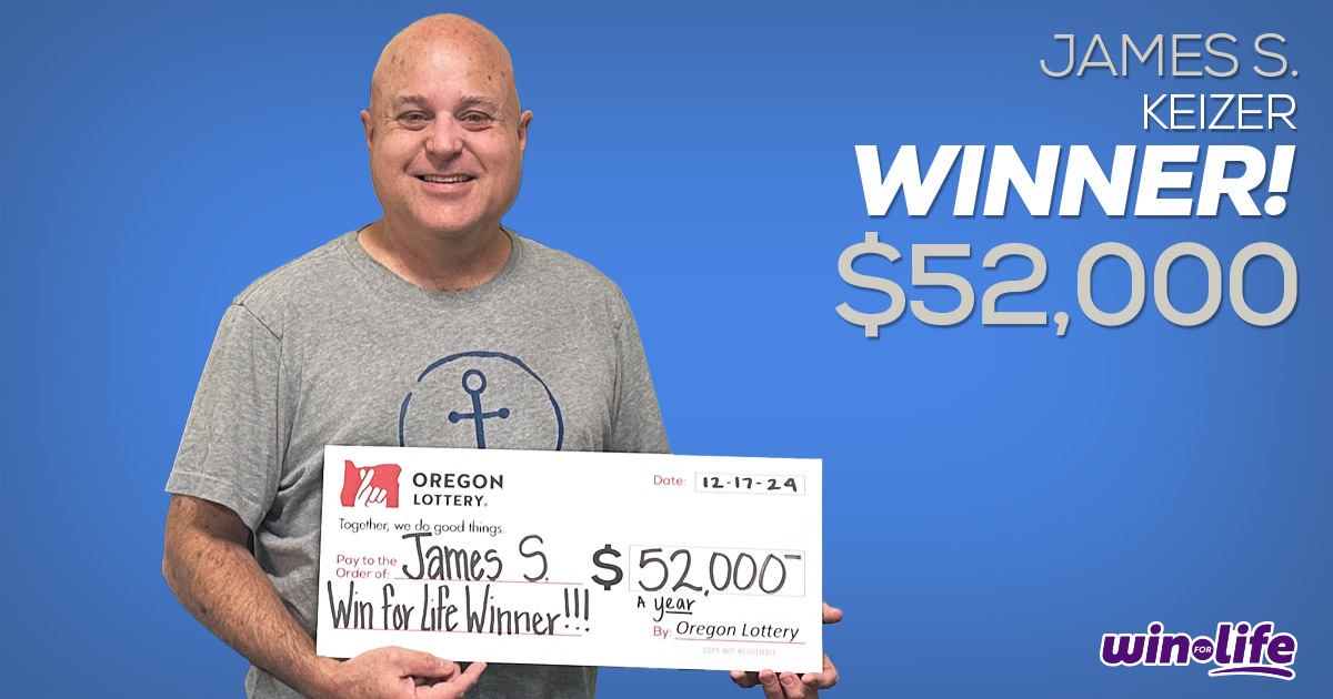 James S. - Win for Life | Oregon Lottery