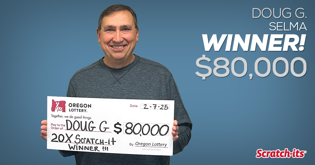 Doug G - Oregon Lottery Scratch-it Winner