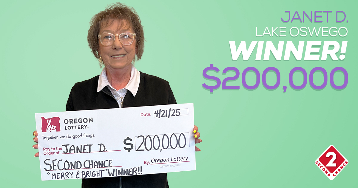Janet D - Oregon Lottery Second Chance Winner