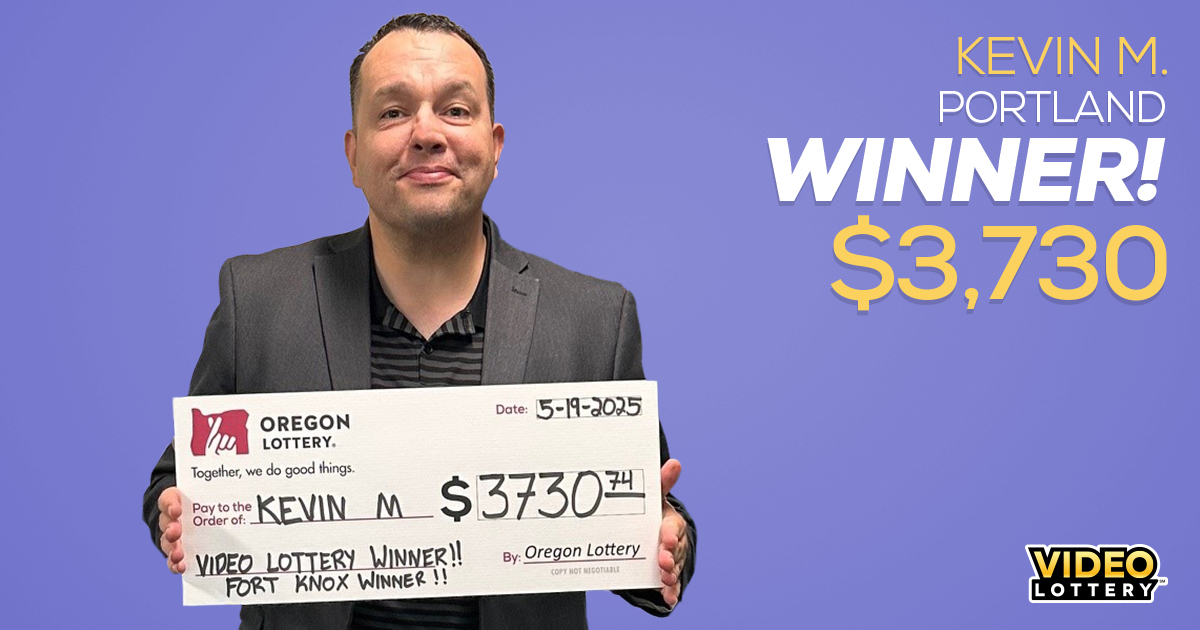 Kevin M. — Video Lottery winner | Oregon Lottery